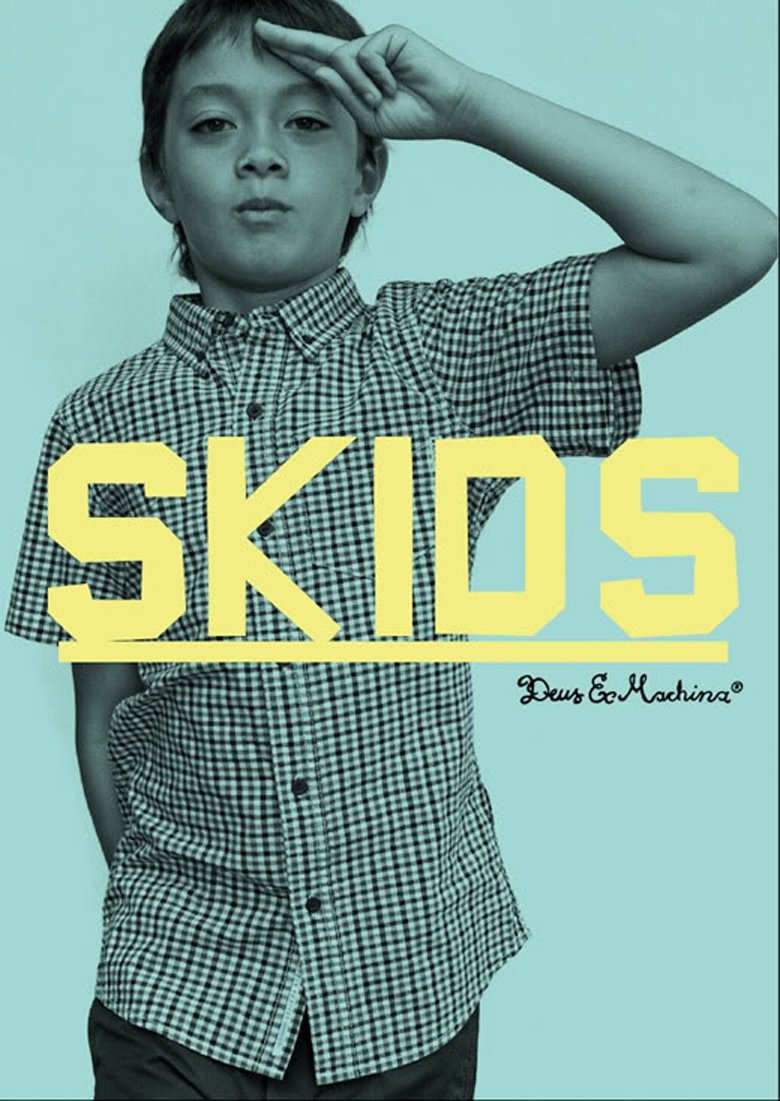 We love the Deus Kids - Skids! – (UK) Deus Ex Machina